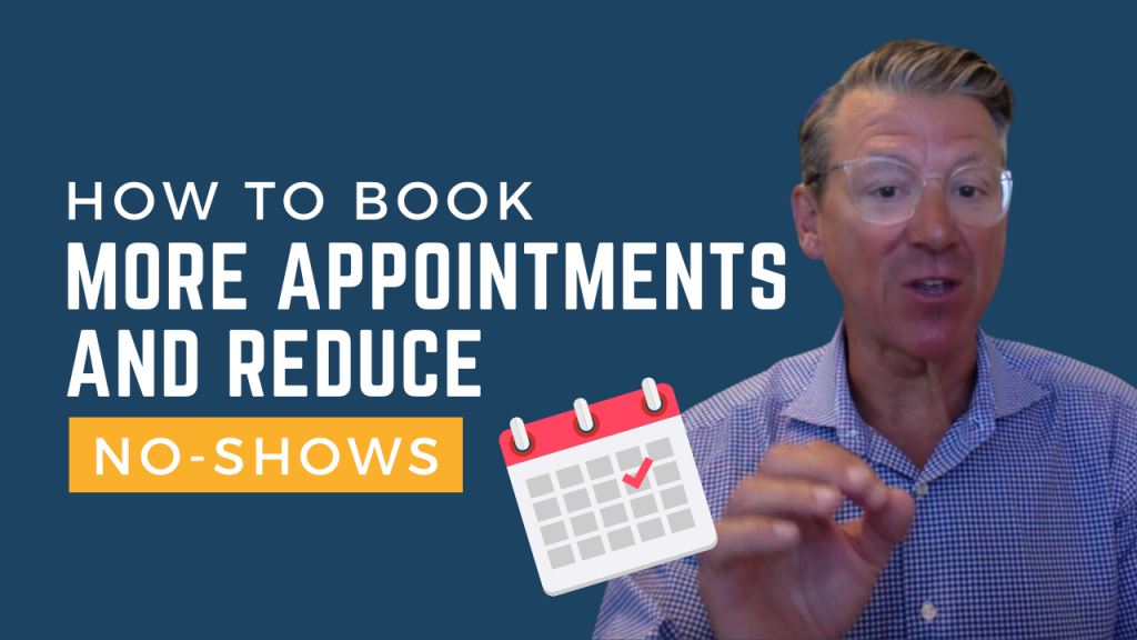 How to Maximize Appointment Bookings and Minimize No-Shows - Agent ...