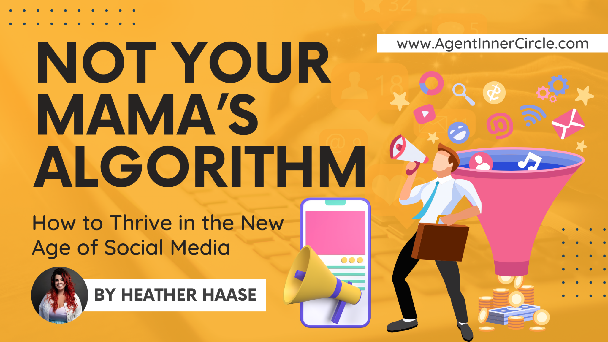 Not Your Mama's Algorithm - Agent Inner Circle