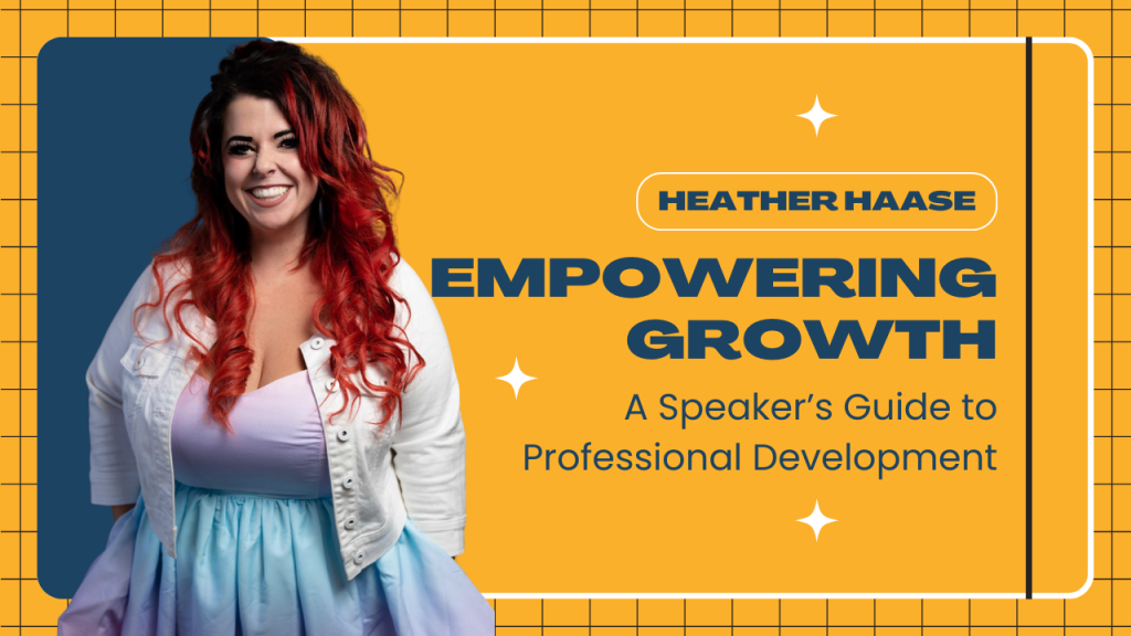 Empowering Growth: A Speaker’s Guide to Professional Development ...